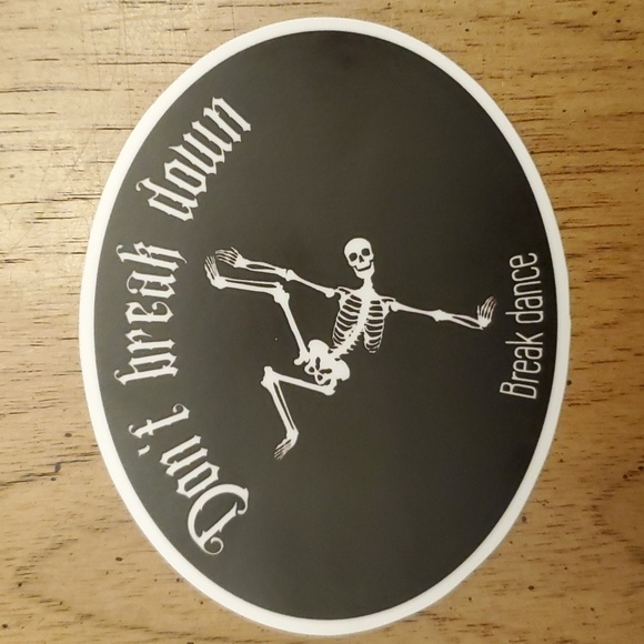 Office | Dont Break Down Break Dance Sticker | Poshmark